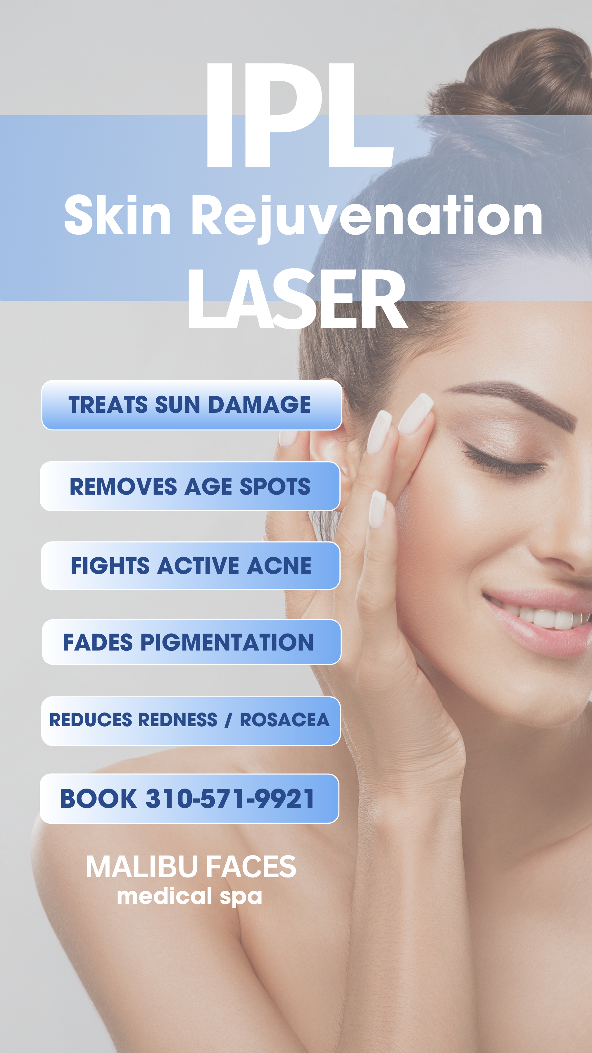 IPL Laser - Malibu Faces Medical Spa | So Cal | Hermosa Beach
